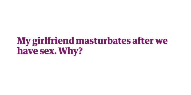 A Different Take On That Viral Sexual Advice Letter In The Guardian